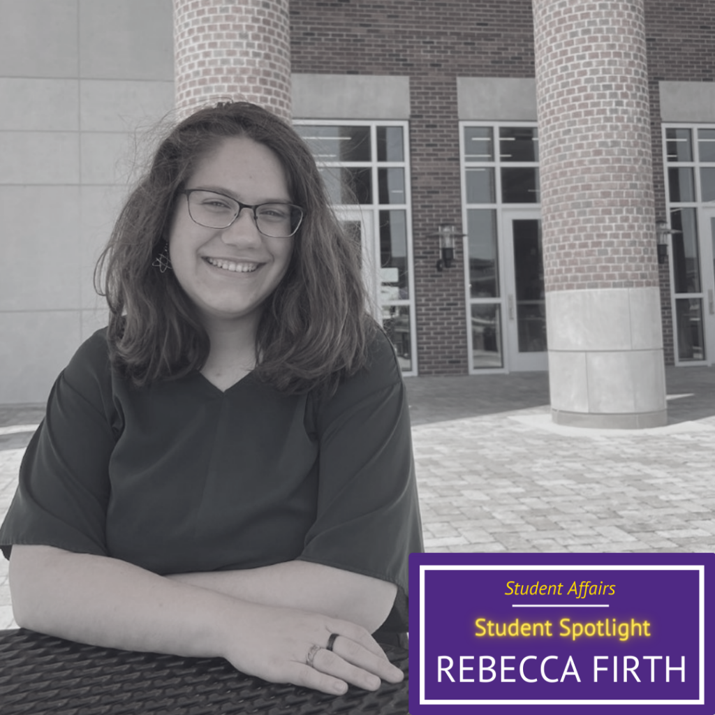 Student Affairs Student Spotlight – Rebecca Firth | Tech Times