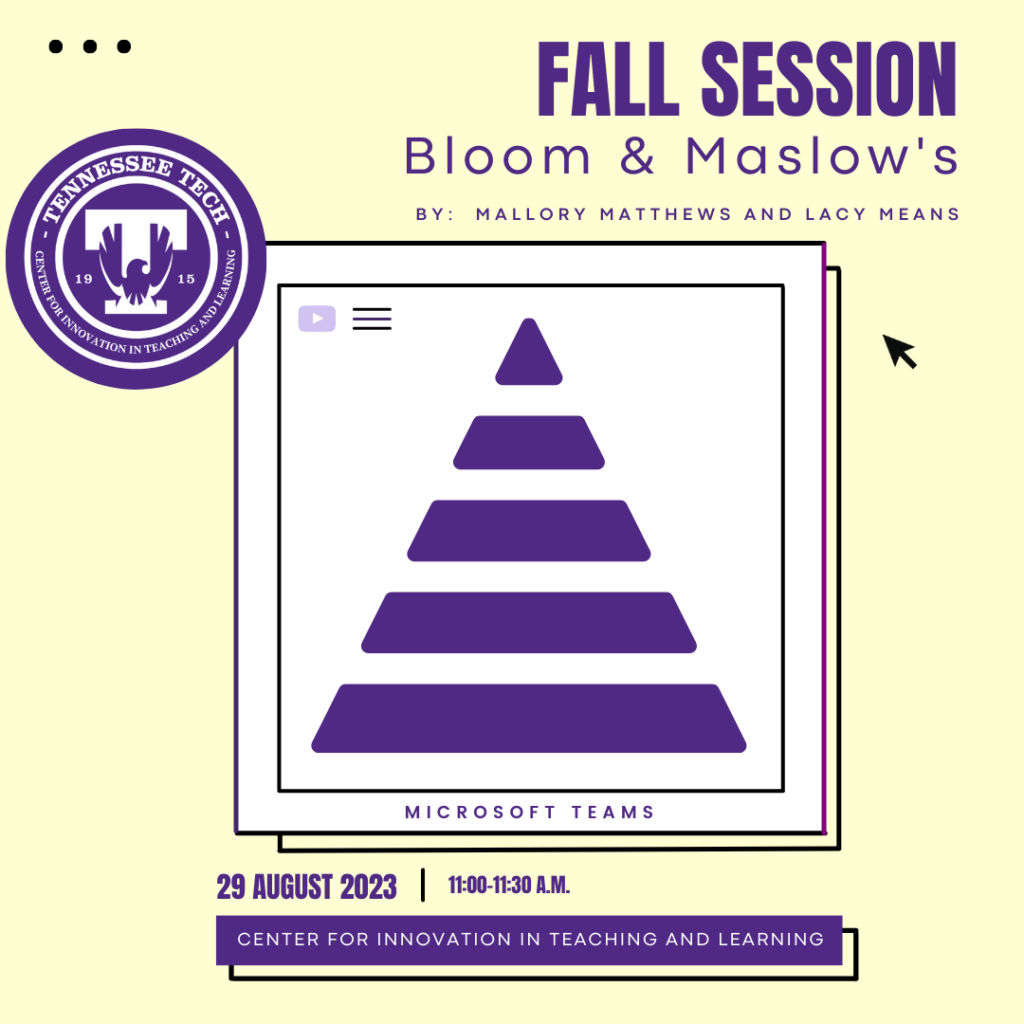 CITL Workshop: Bloom’s & Maslow’s | Tech Times