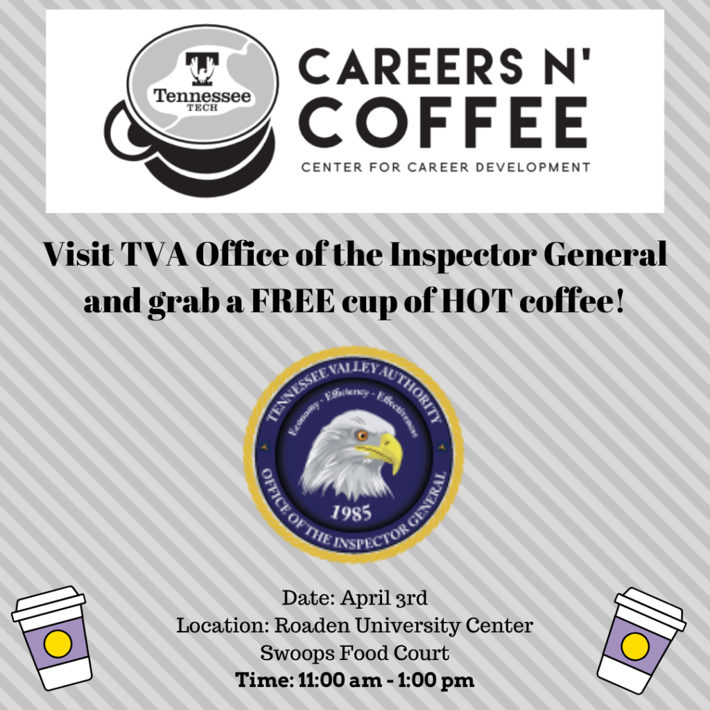 Careers ‘N Coffee with TVA-Office of Inspection General on April 3 ...